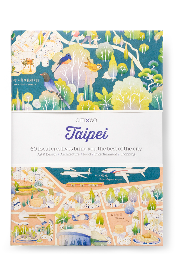 CITIX60: Taipei city guide – viction:ary